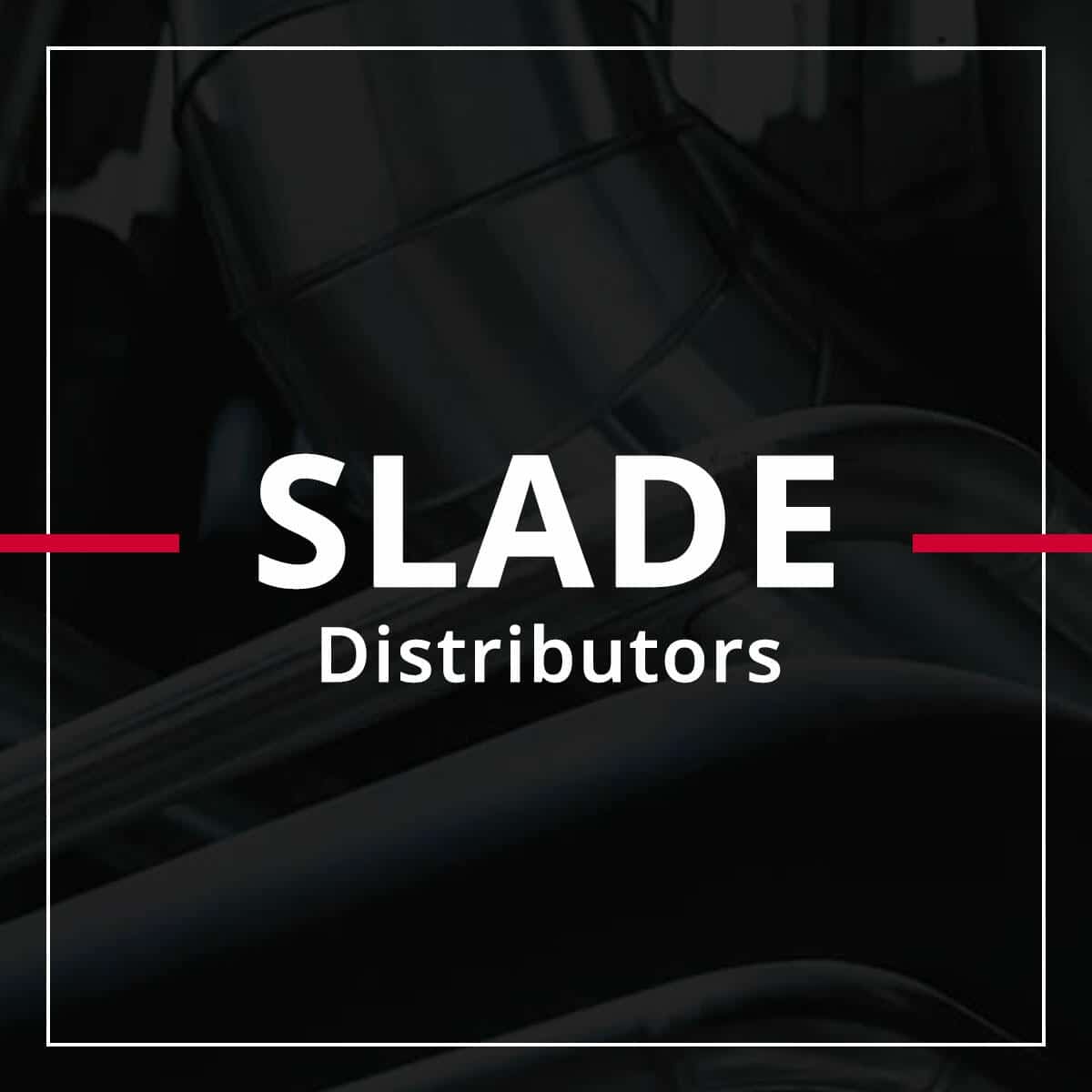 5 Star Rated Slade Distributors | B&W Distributors, Inc.